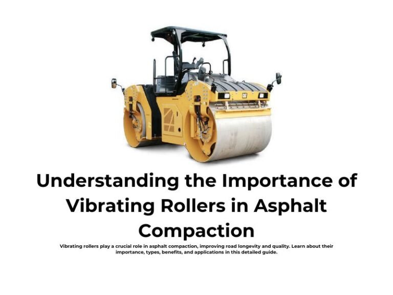 Understanding The Importance Of Vibrating Rollers In Asphalt Compaction ...